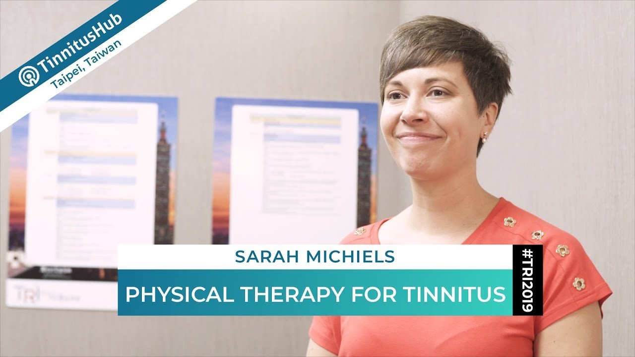 Sarah Michiels on Physical Therapy for Tinnitus - BEST HEALTHY SOLUTION ...